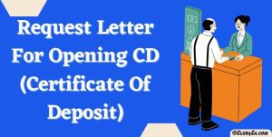 Request Letter for Opening CD (Certificate of Deposit)