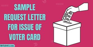 Sample Request Letter for Issue of Voter Card